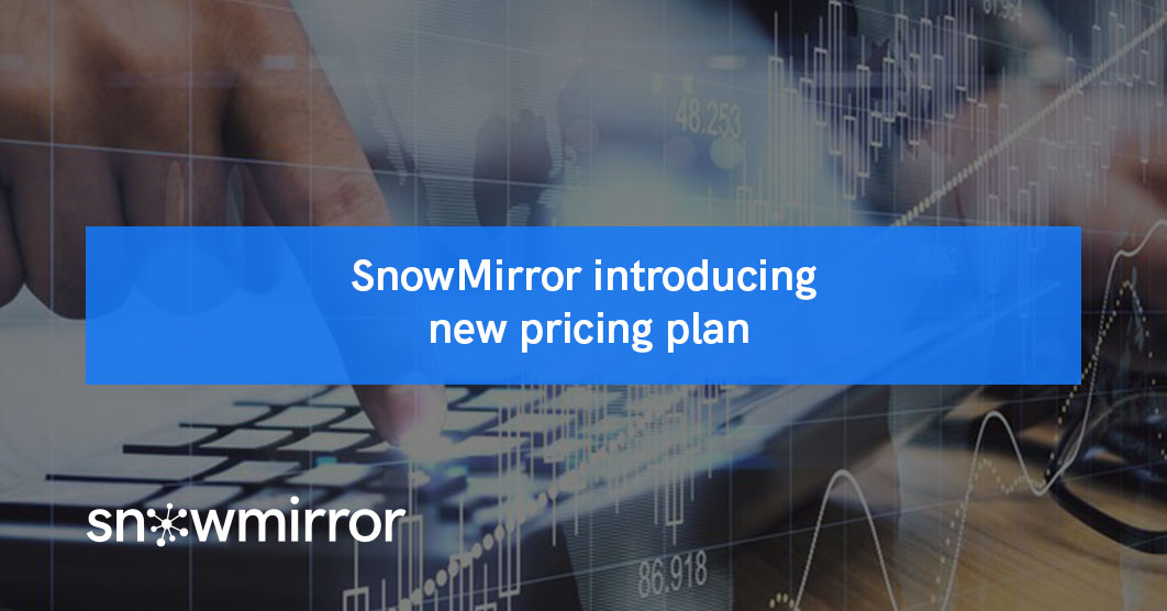 SnowMirror introducing new pricing plan - SnowMirror